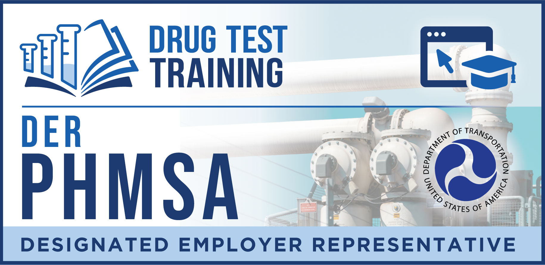 Designated Employer Representative (DER) PHMSA Online Course | Drug ...